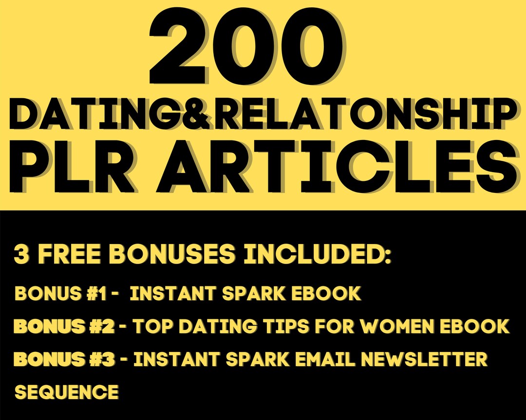 PLR Bundle - 200 Dating and Relationship PLR Articles + 3 FREE Bonuses ...