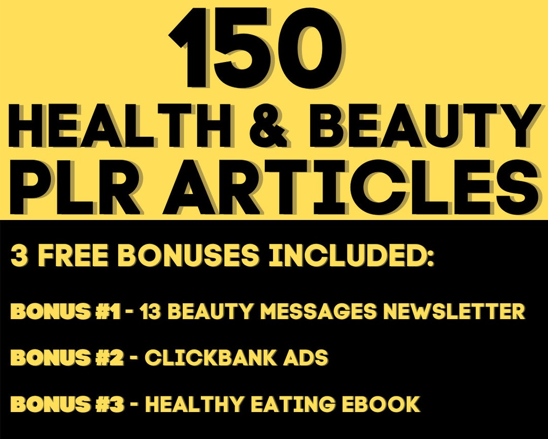 PLR Bundle - 150 Health & Beauty PLR Articles + 3 FREE Bonuses ...