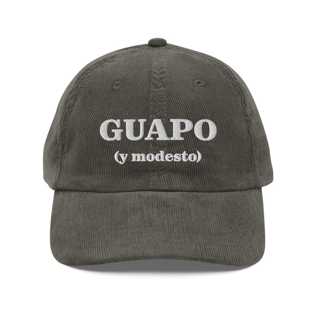 Guapo Y Modesto Embroidered Vintage Corduroy Cap, Funny Hat for Spanish ...