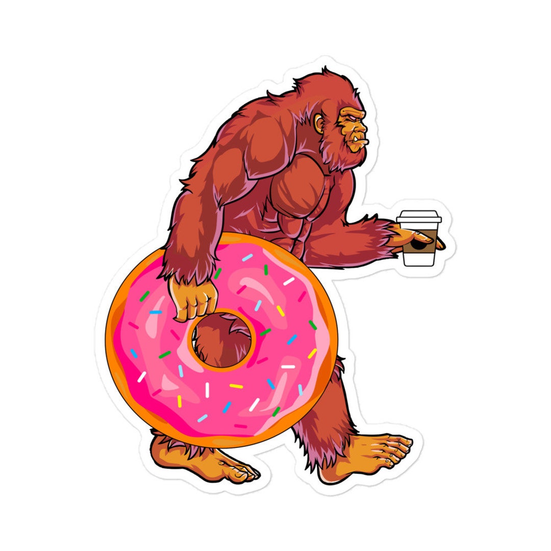 Bigfoot Walking With a Large Donut and Cup of Coffee, Funny Bigfoot ...