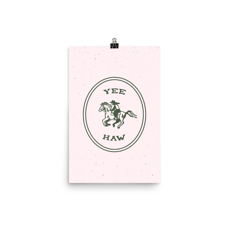 Yee-haw Pink Poster Art Print, Unframed - Etsy