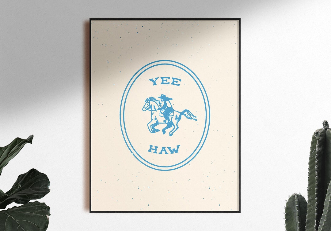 Yee-haw Blue Art Print Poster, Unframed - Etsy