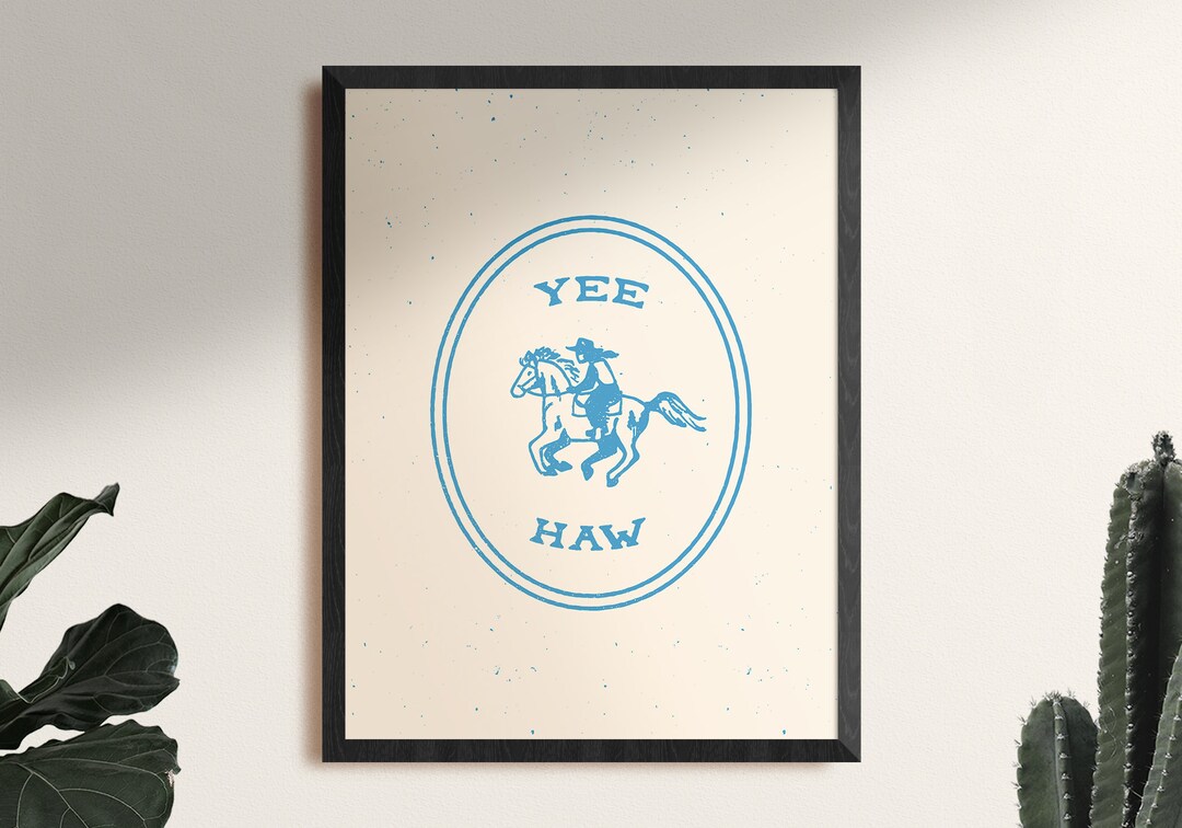 Yee-haw Blue Framed Poster Art Print - Etsy