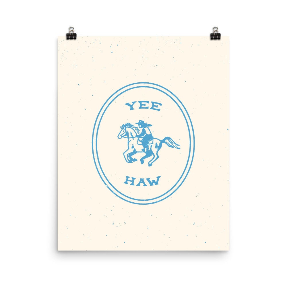 Yee-haw Blue Art Print Poster Unframed - Etsy