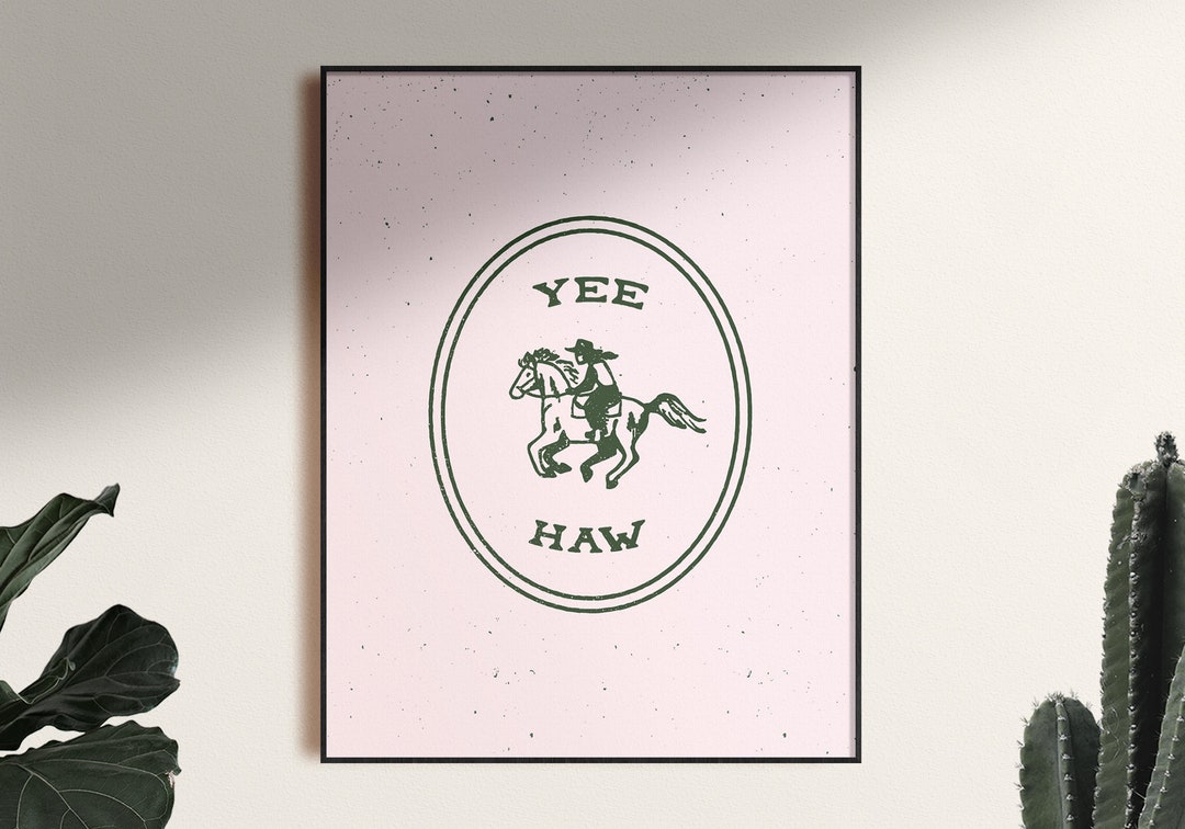 Yee-haw Pink Poster Art Print, Unframed - Etsy