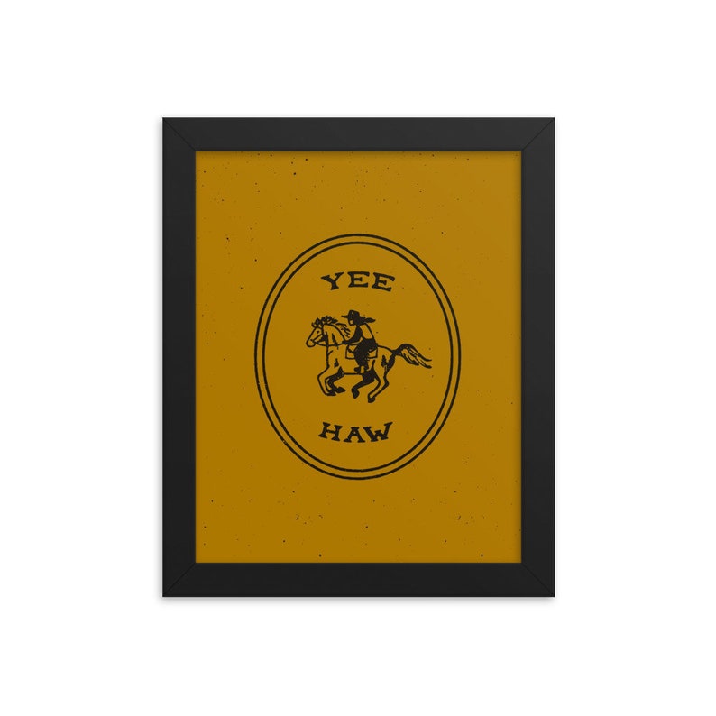 Yee-haw Gold Framed Poster Art Print - Etsy