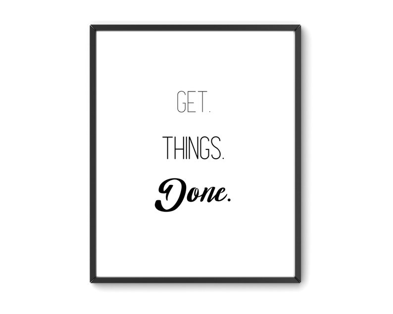 Get Things Done Motivational Quote Wall Art Download - Etsy