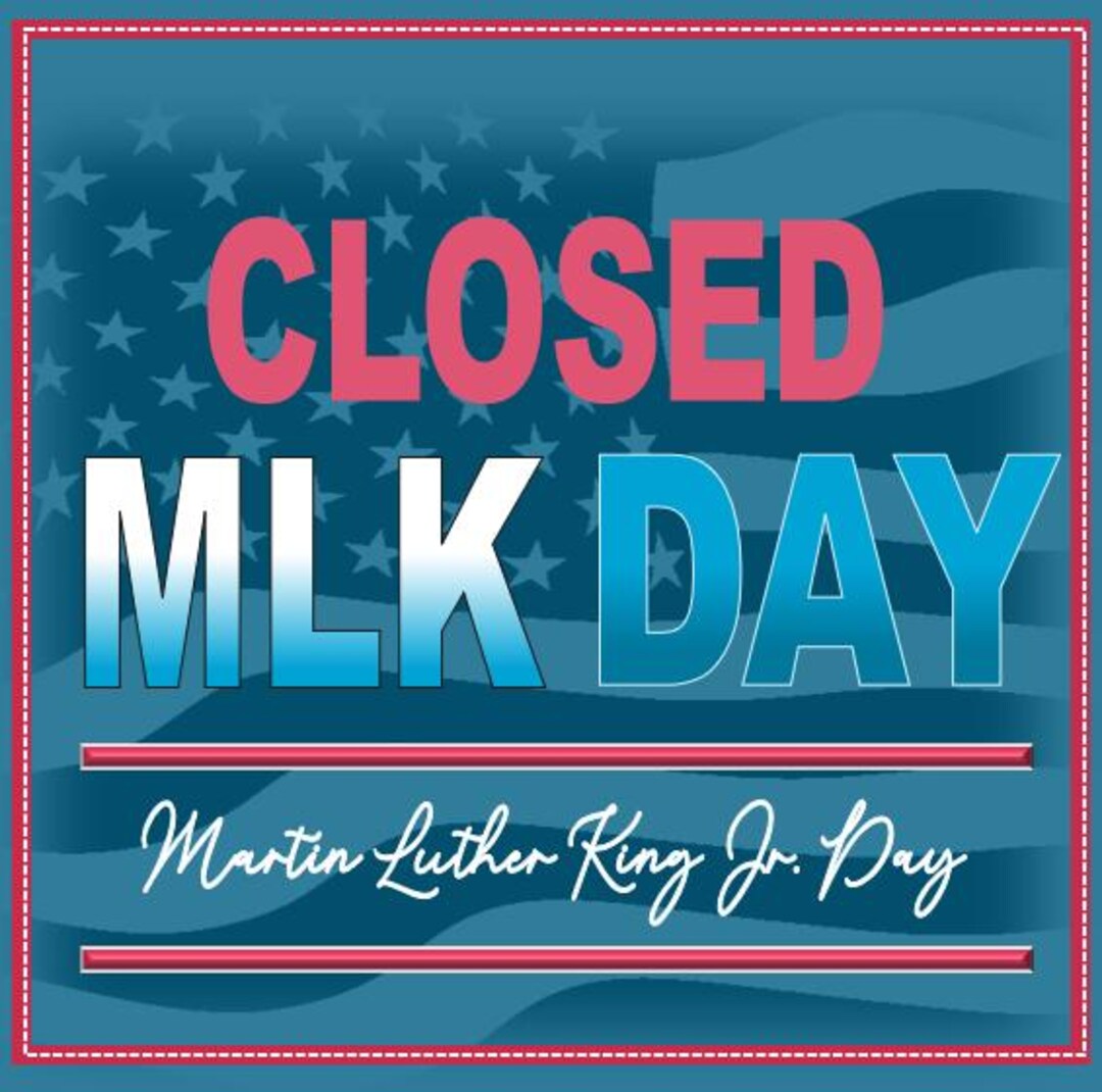 Martin Luther King Jr. Day Business Sign – Instant Download - Etsy