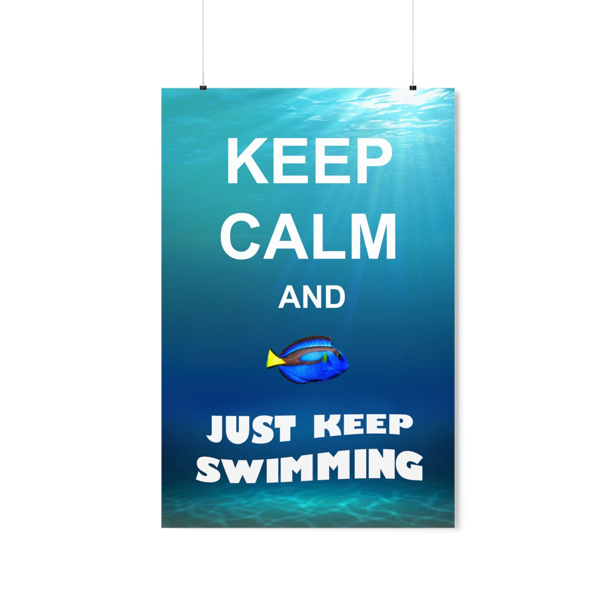 Keep Calm And Swim On Poster