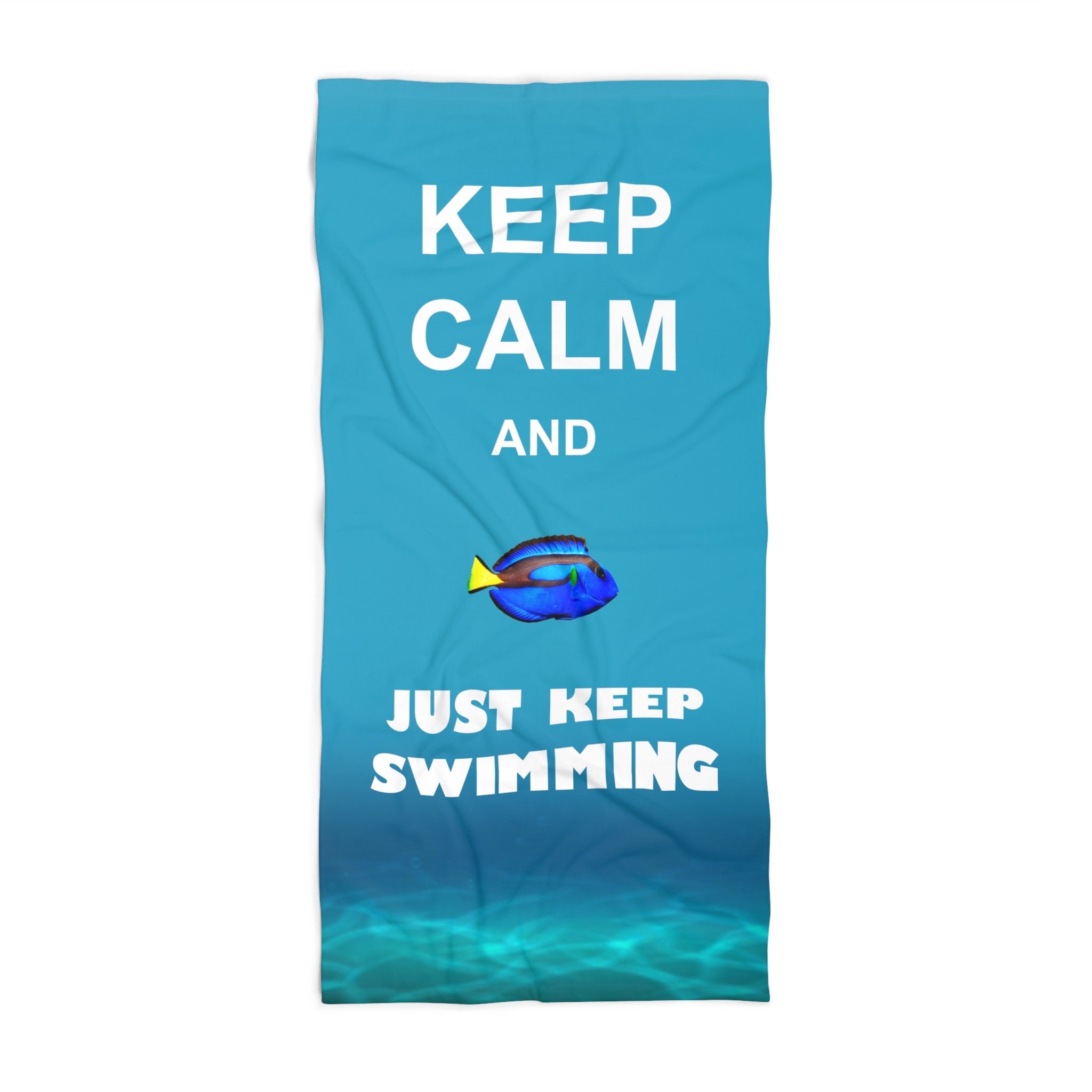 Keep Calm And Just Keep Swimming Dory