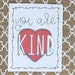 You Are Kind Poster - Etsy
