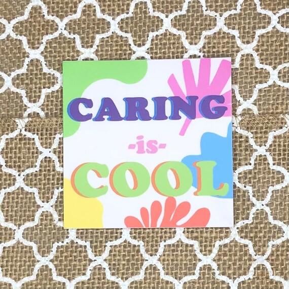 Caring is Cool Sticker - Etsy
