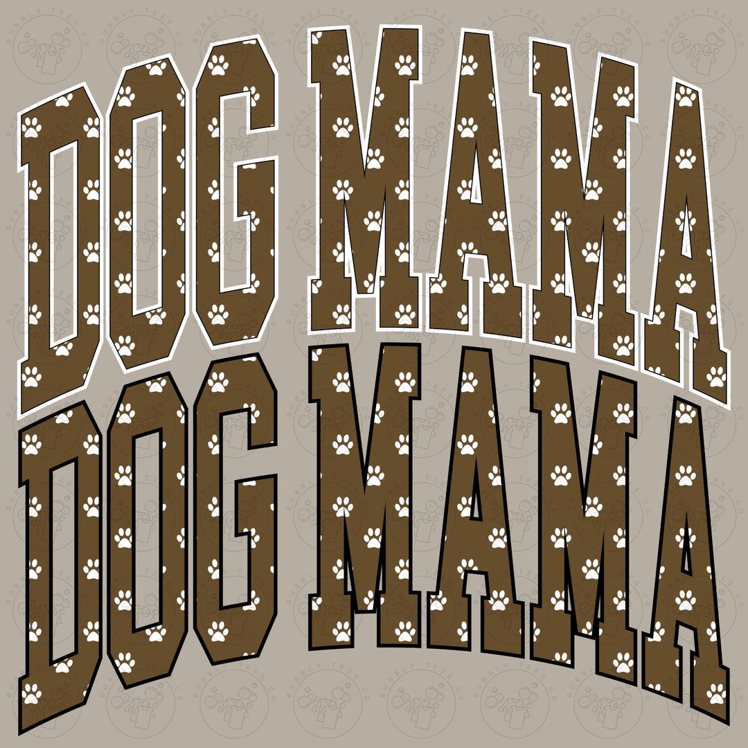 Dog Mama Png, Dog Paws Png, Dog Mom Png, Dog Mama Sublimation, Dog Mama ...