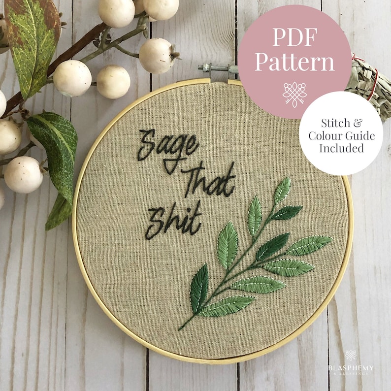 PDF Pattern | Sage That Shit |embroidery Design for 8” Hoop. Includes ...