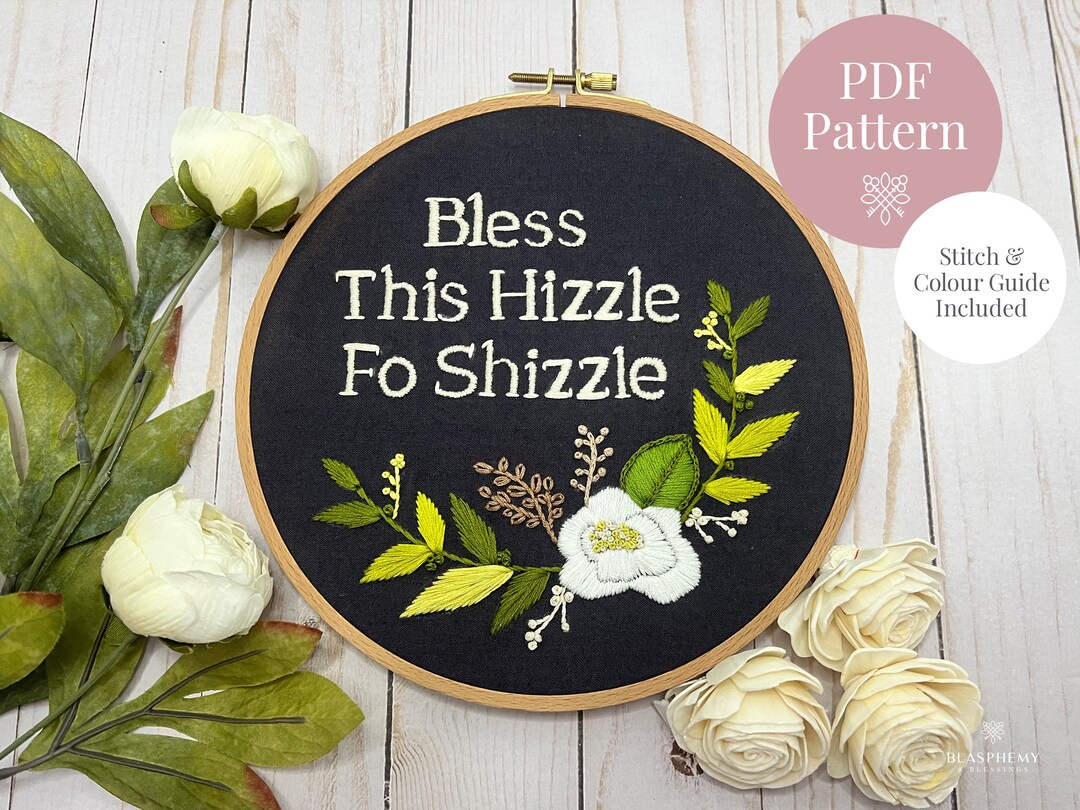 PDF Pattern | Bless This Hizzle Fo Shizzle | Embroidery Design for 8 ...