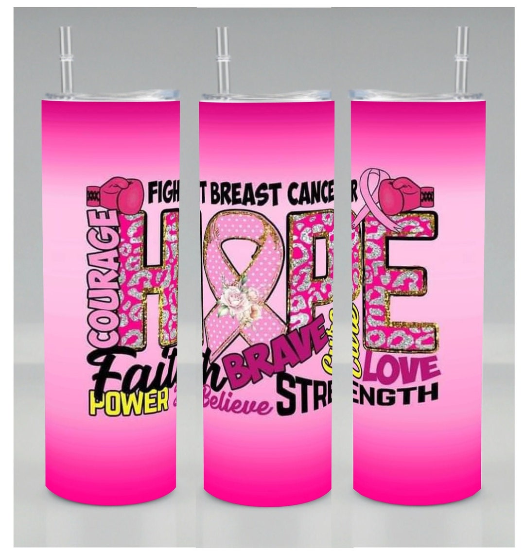 Fight Breast Cancer Hope Courage Awareness Cup 20 30oz Skinny Tumbler ...