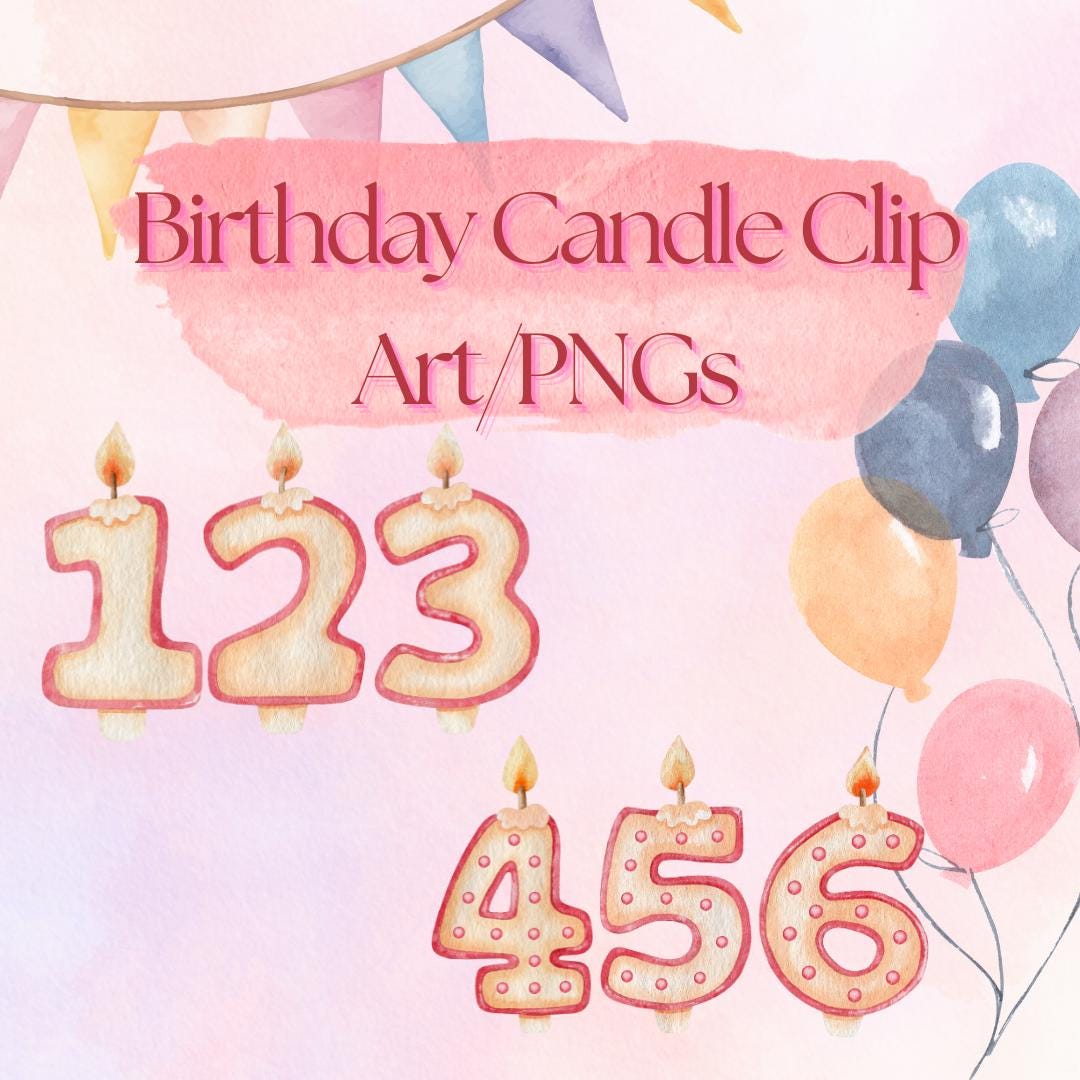 Watercolor Birthday Candle Clip Art, Number Birthday Candle Clip Art ...