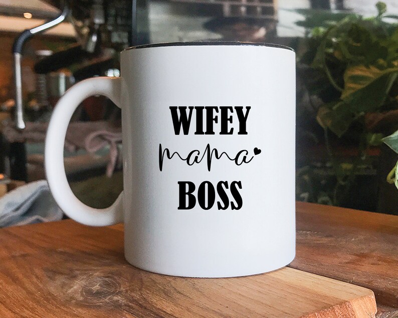 Wifey Mama Boss Svg Mothers Day Svg Wife Svg Mom Svg Etsy