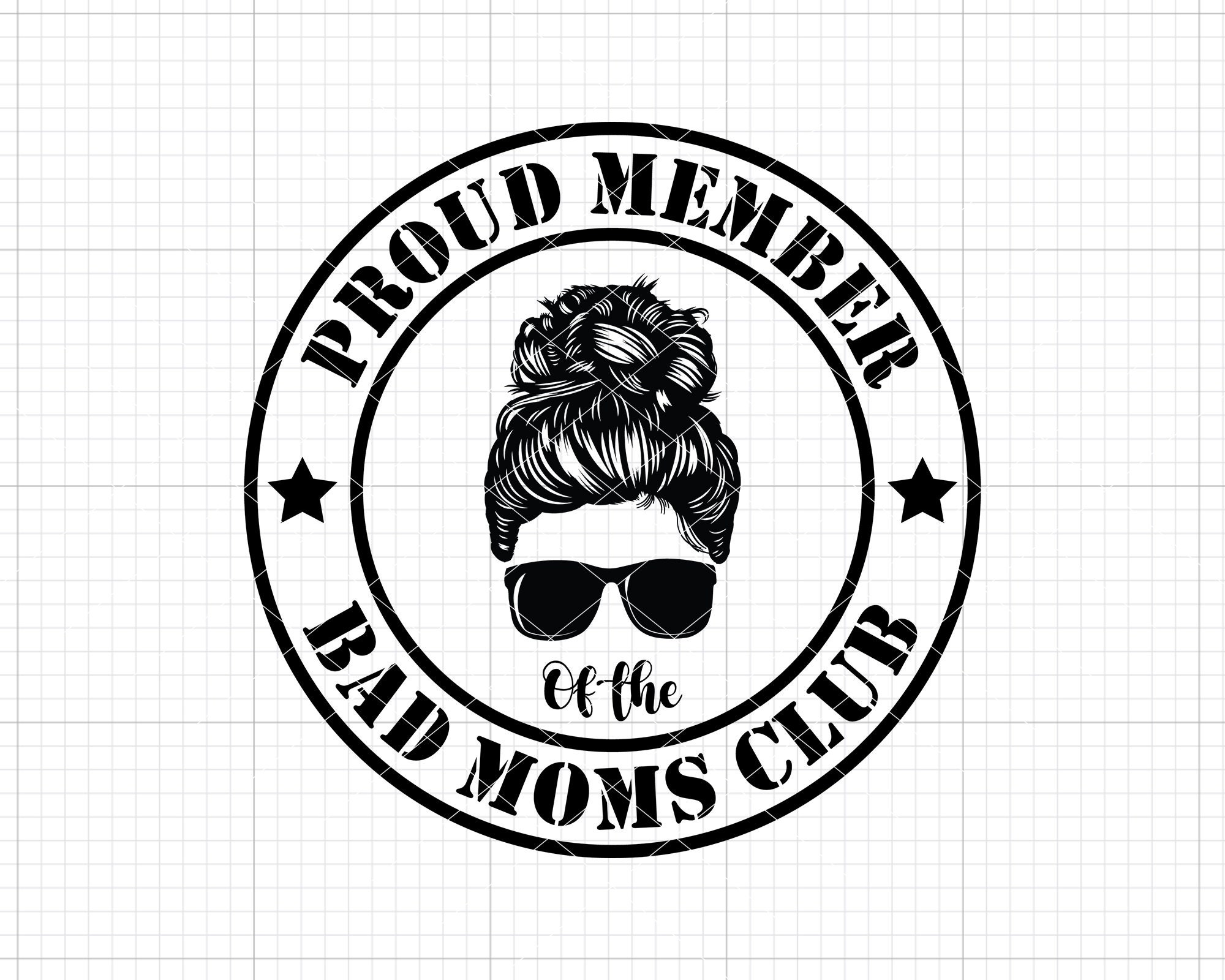 Proud Member of the Bad Moms Club Mom Life Svg Bad Mom Svg | Etsy