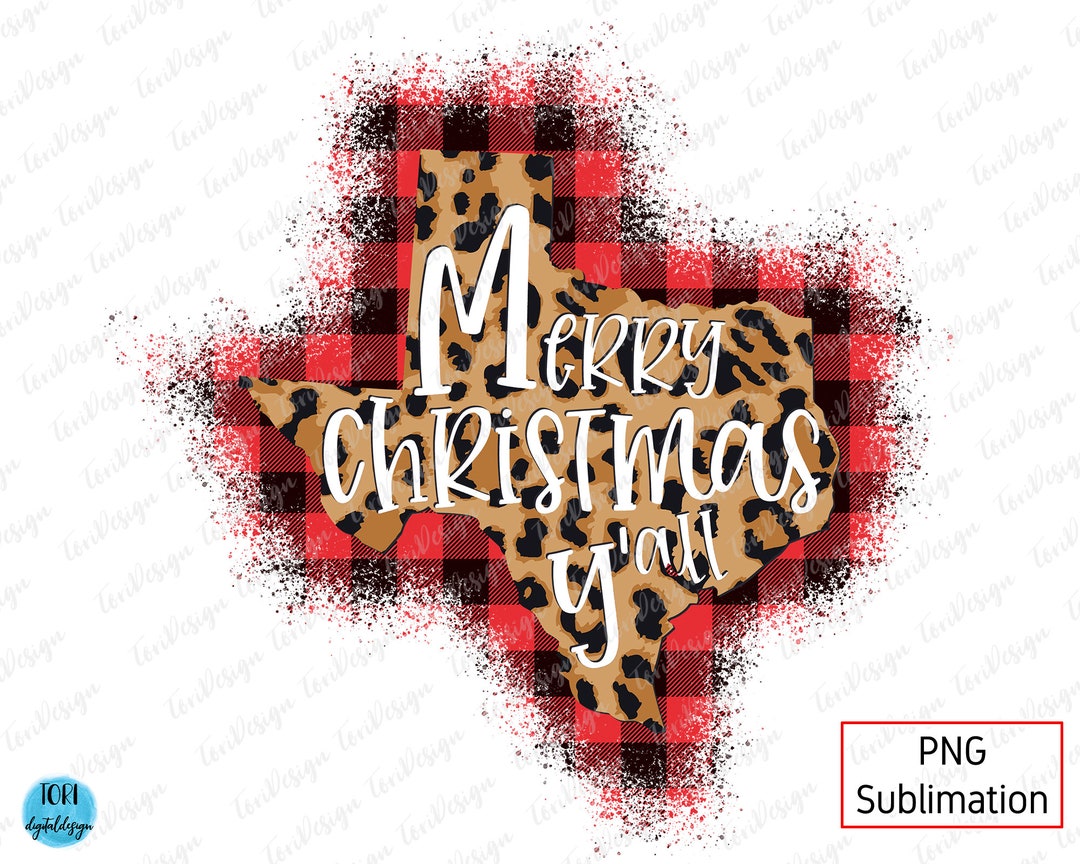 Texas Christmas Sublimation Design Merry Christmas Y'all Texas State ...
