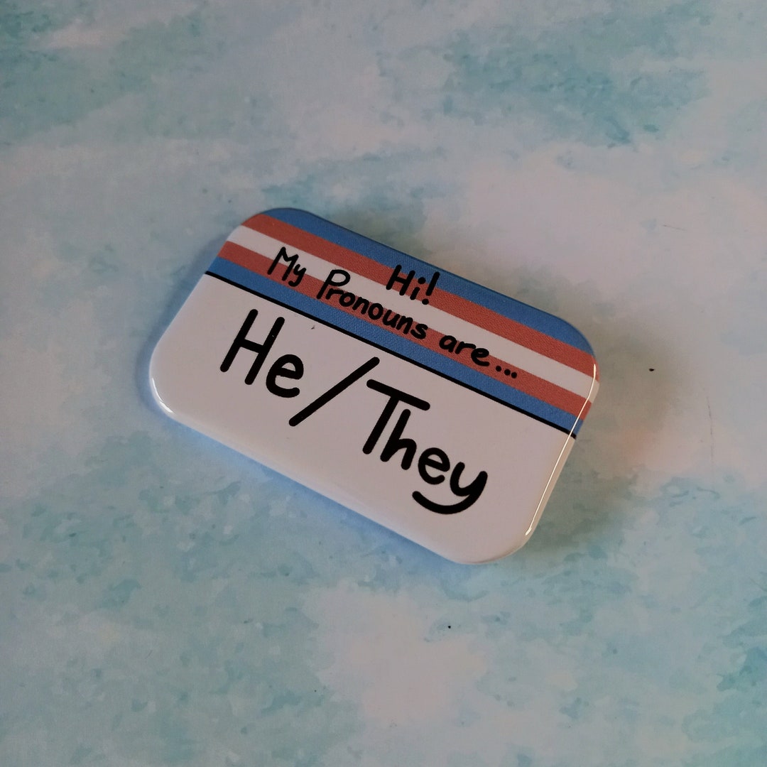 He/ They Rectangular Pronouns Button Badge Transgender Pride Edition - Etsy