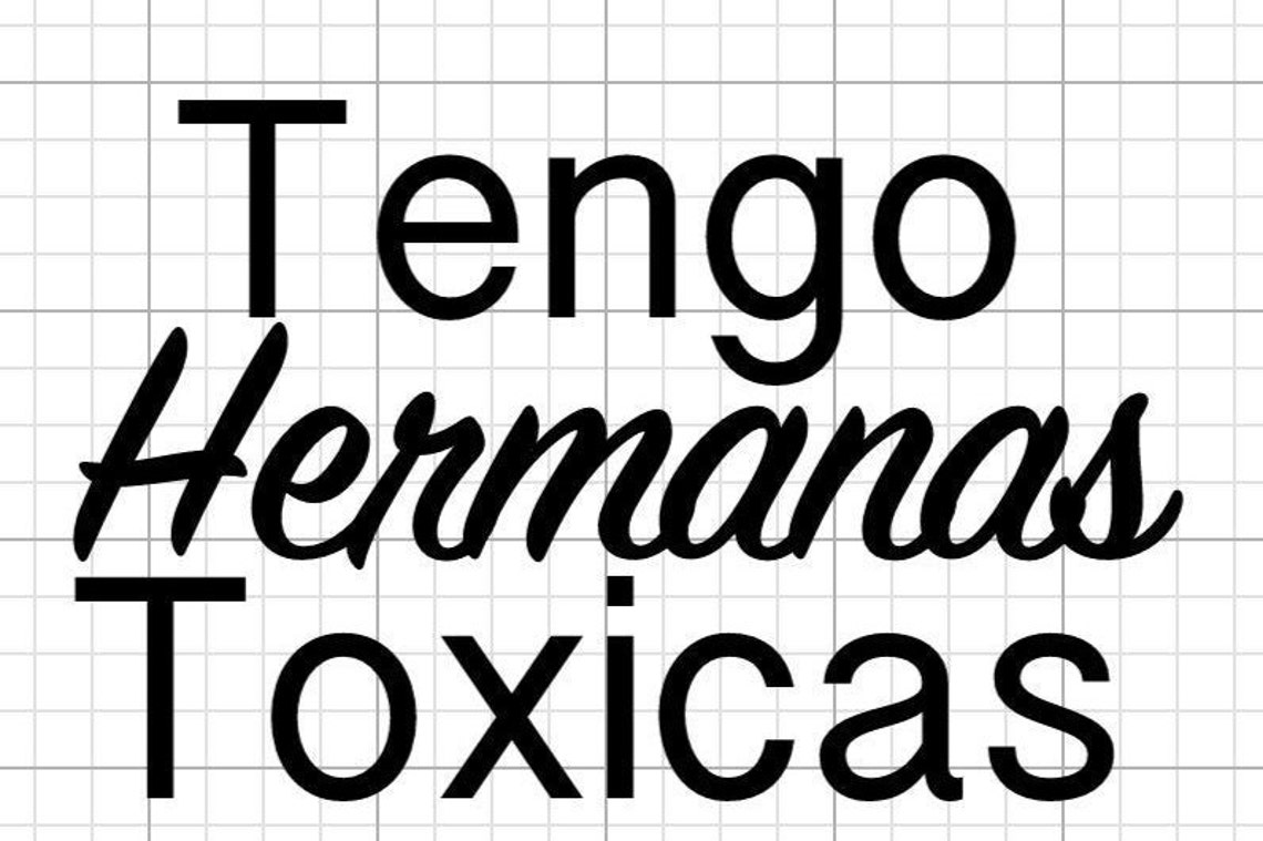 Tengo Hermanas Toxicas Sticker - Etsy