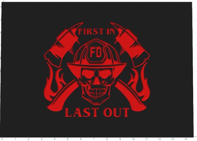 FIREFIGHTER First in Last Out Digital File in - Etsy