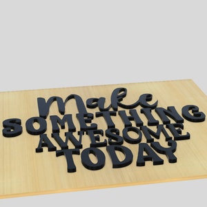 Make Something Awesome Today Quote - Digital File in SVG Format ...