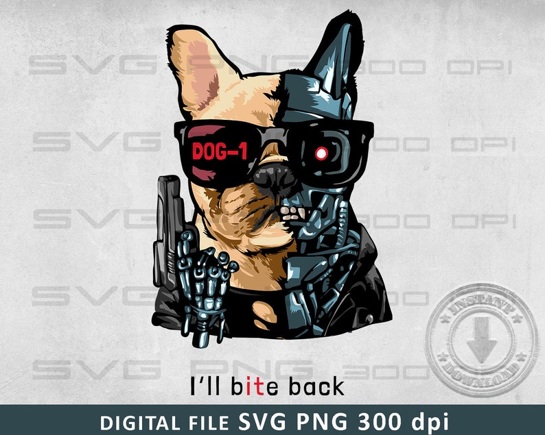 Cool Dog Terminator SVG PNG DTG Printing Instant Download - Etsy
