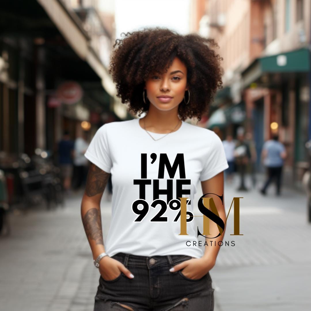 92% Graphic Tee, 92 Percent Statement Shirt, 92 Percent Blackwomen - Etsy