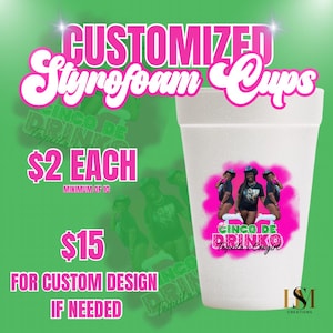 Custom Styrofoam Cups , Party Cups, Custom Cups, Customized Cups ...