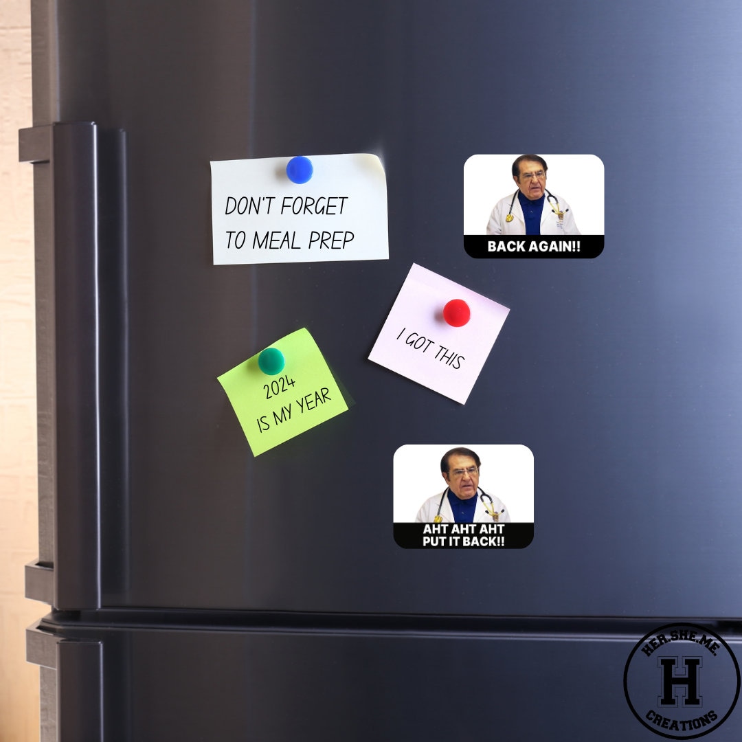 Dr. Now Magnets, Funny Gift for Friend, Humorous Gift for 600 Lb Life ...