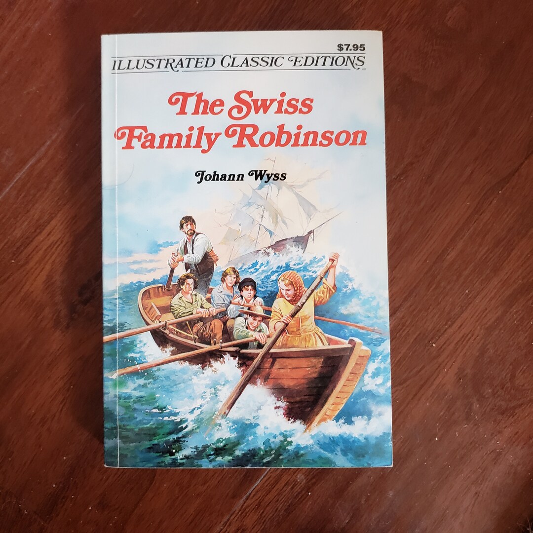 1983 the Swiss Family Robinson Illustrated Classic Editions. Paperback ...