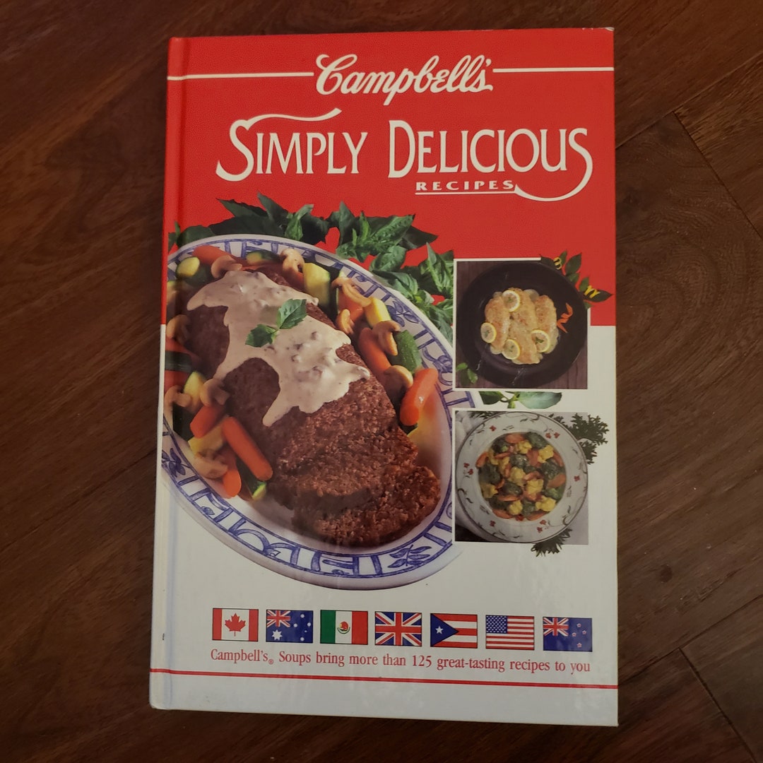 1992 Campbell's Simply Delicious Recipes Cookbook. Hardcover - Etsy