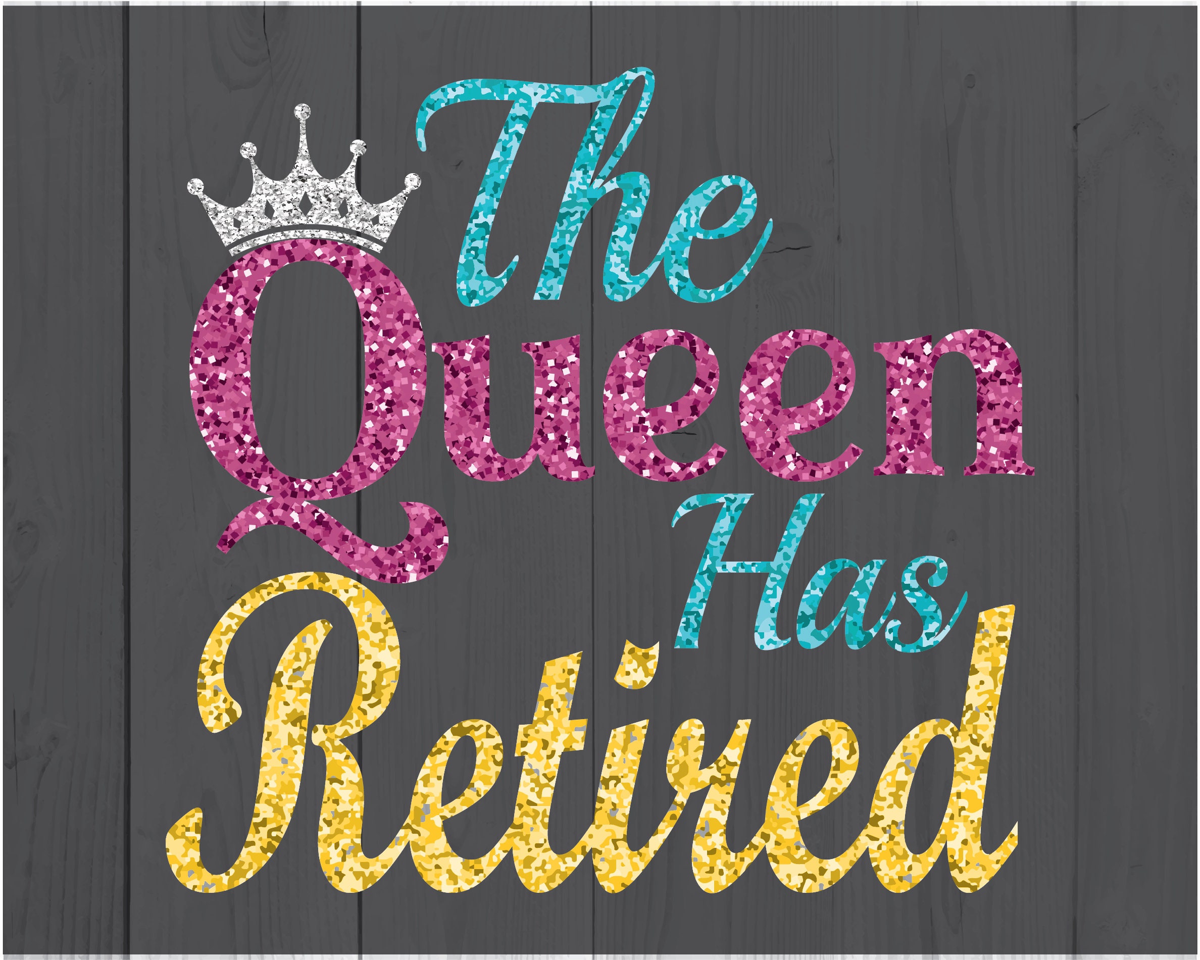 The Queen Has Retired Svg Cut Files And Sublimation PNG - Etsy