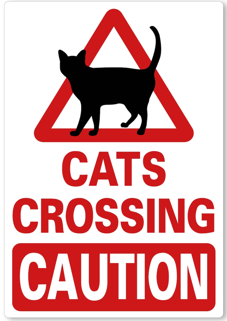 METAL SIGN Cats Crossing CAUTION Red White Safety - Etsy UK