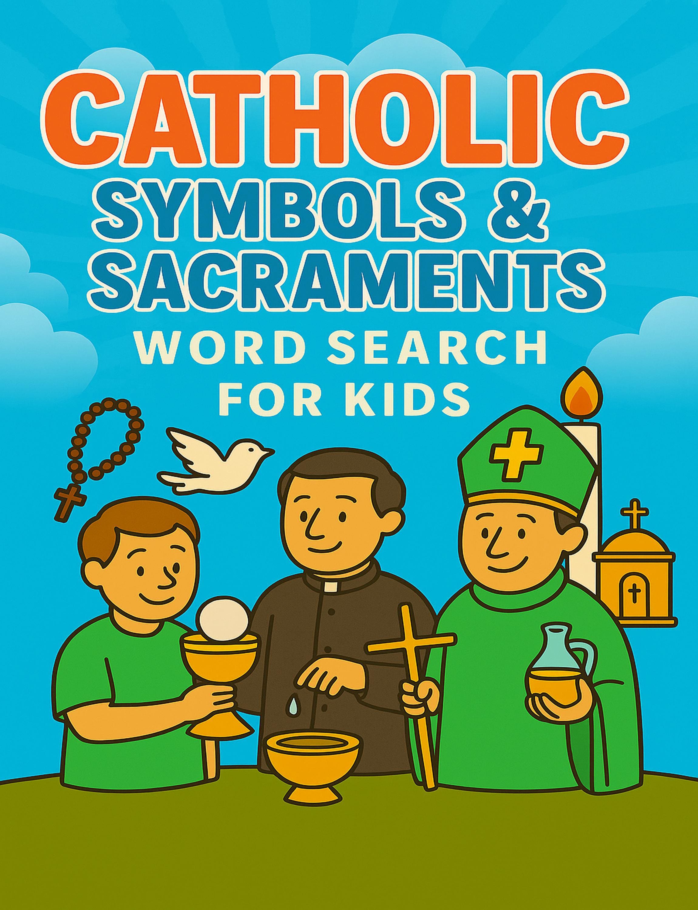 Catholic Word Search Book for Kids – Symbols & Sacraments, 50 Large ...