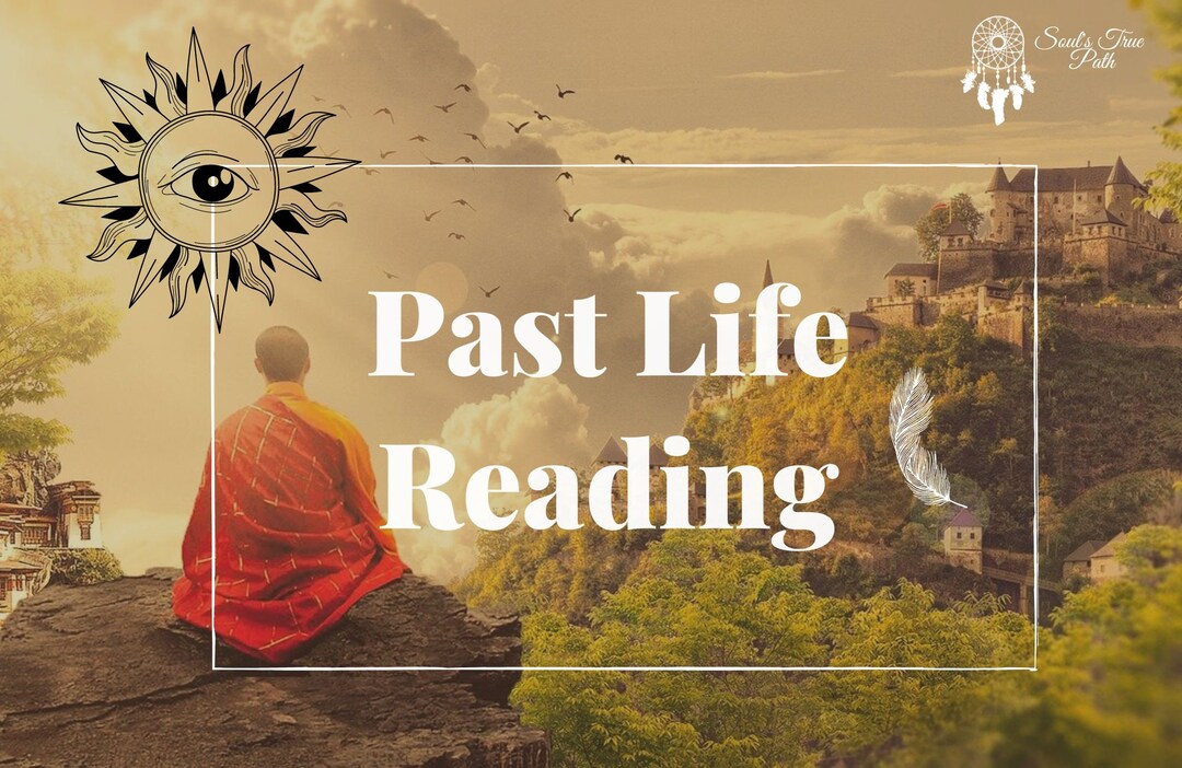Past Life Reading Past Life Psychic Reading Past Life Channeled Reading ...