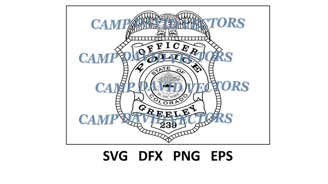 Greeley Police Badge, Logo, Seal, Custom, Vector, Law Enforcement SVG ...