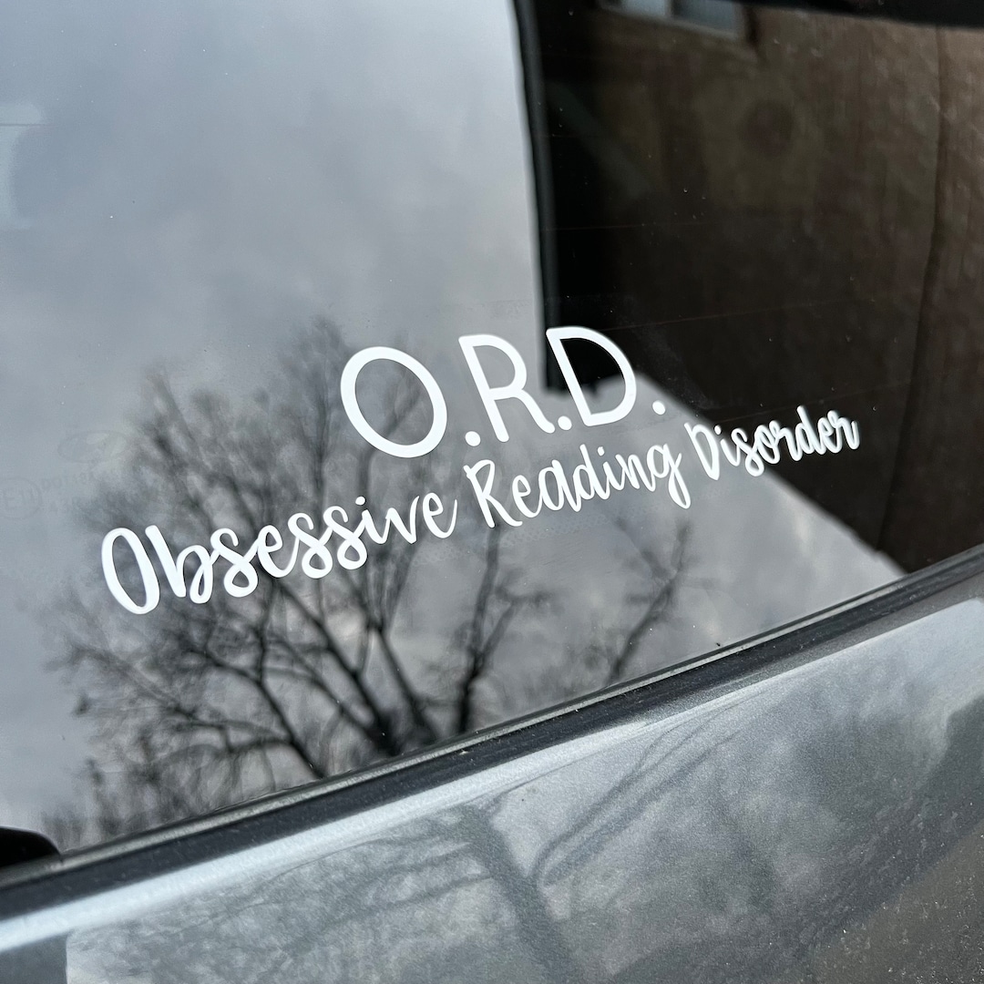 Obsessive Reading Disorder Decal, Book Lover Vinyl Sticker, Reader ...