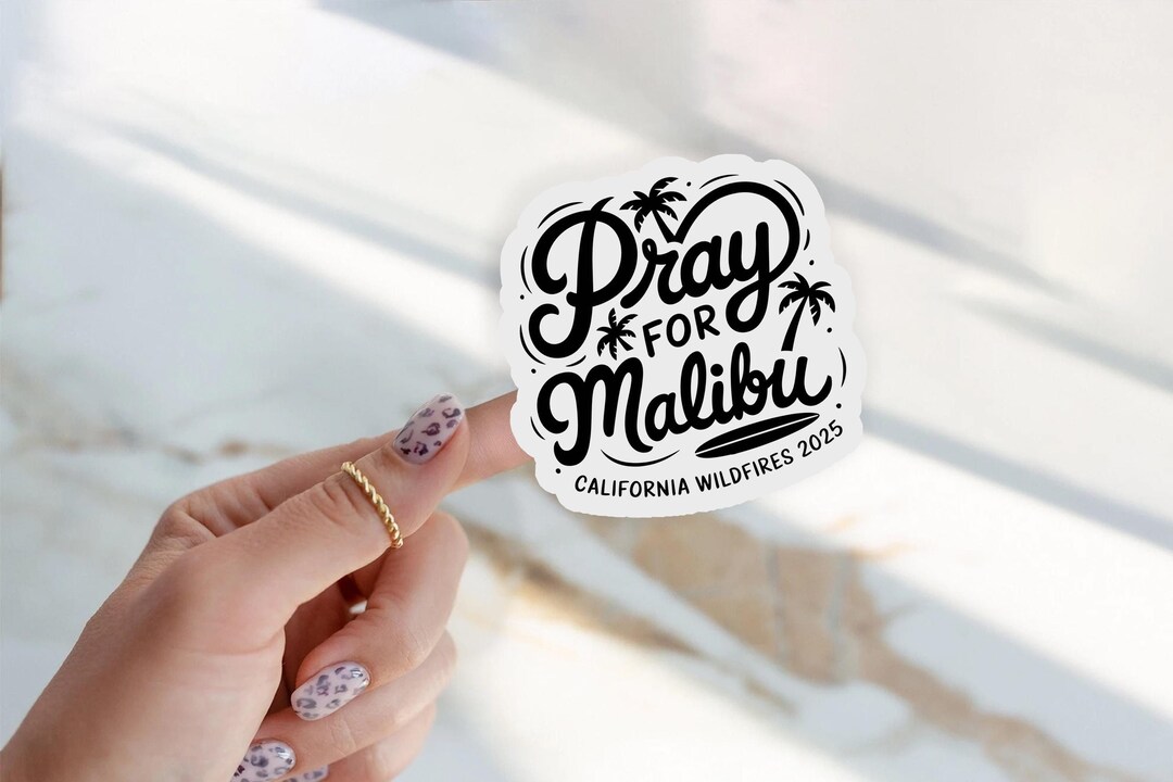 Pray for Malibu Sticker, Palisades Fires Vinyl Decal, Eaton Fire ...