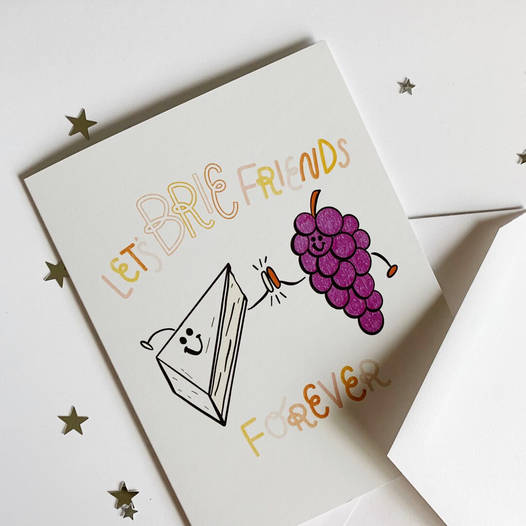 Let’s Brie Friends Forever Card | Friendship Card | Greeting Card - Etsy