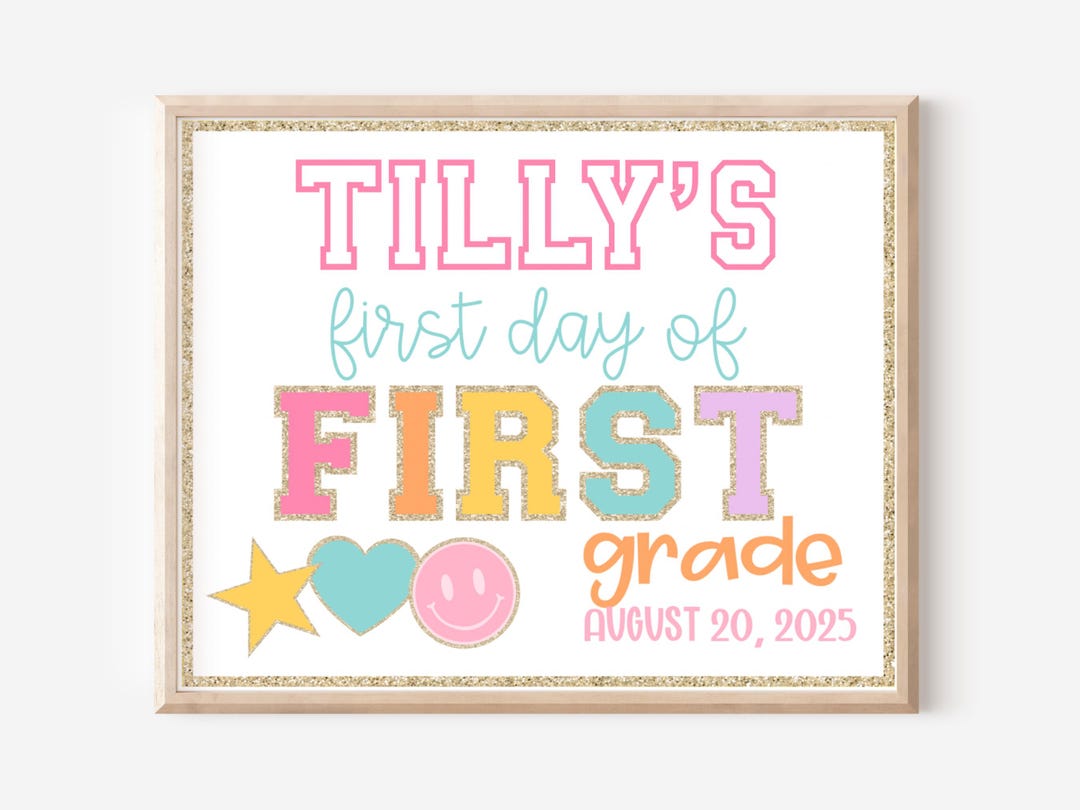 Editable First Day Sign, First Day of School Printable, Editable Back ...