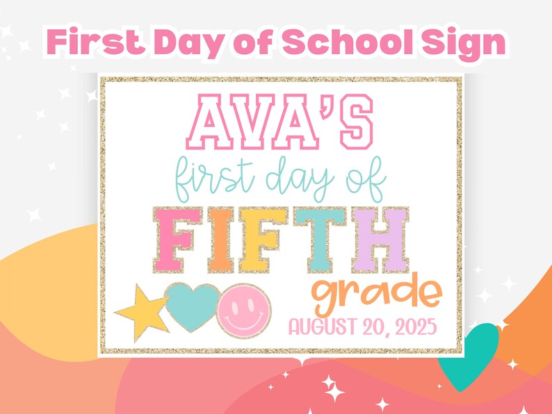 Editable First Day of Fifth Grade Sign, First Day of School Printable ...