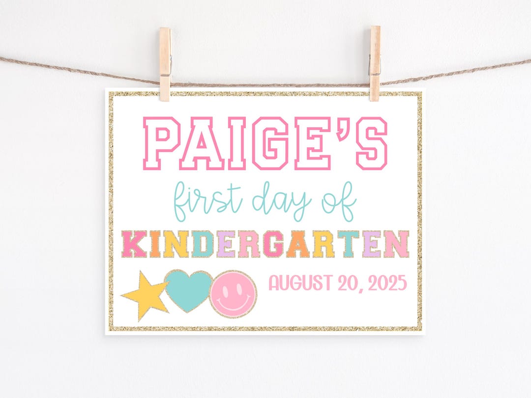 Custom First Day of Kindergarten Sign, First Day of School Sign ...