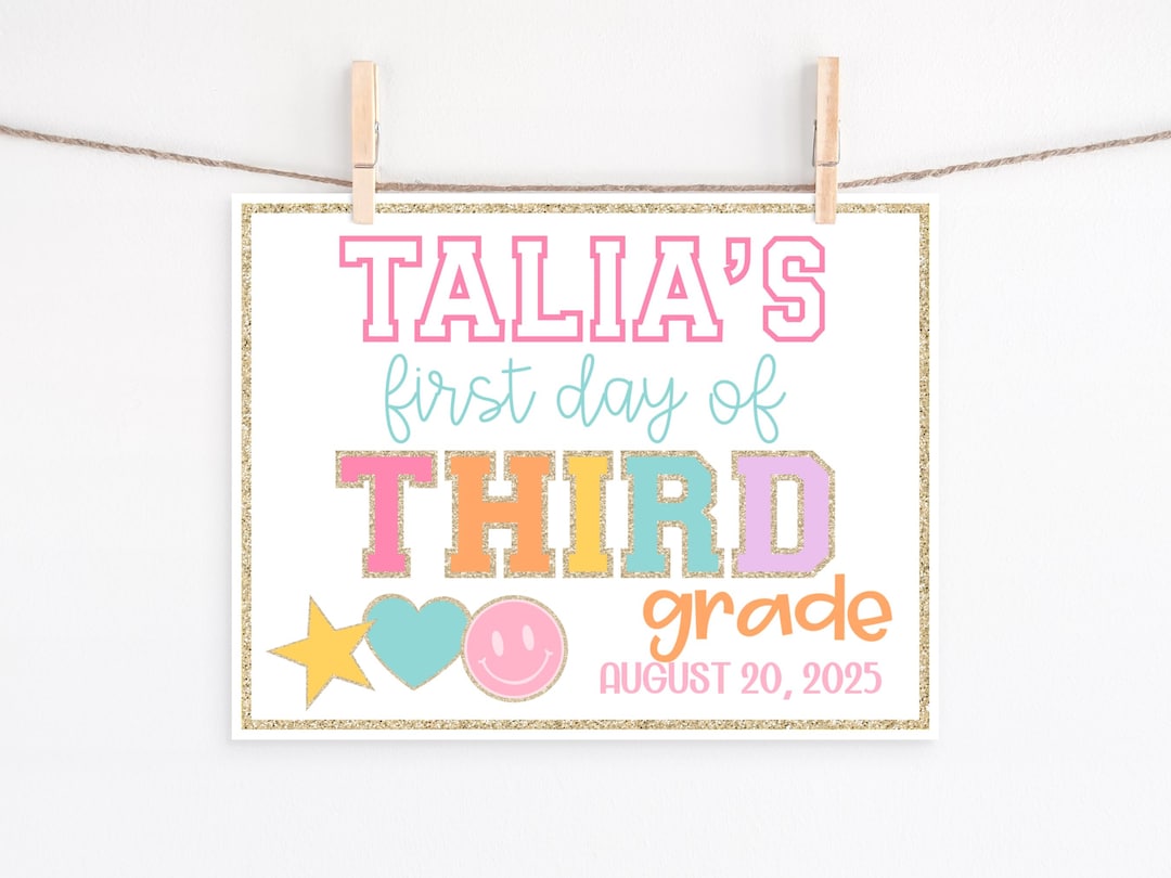 Editable First Day of Third Grade Sign, First Day of School Printable ...