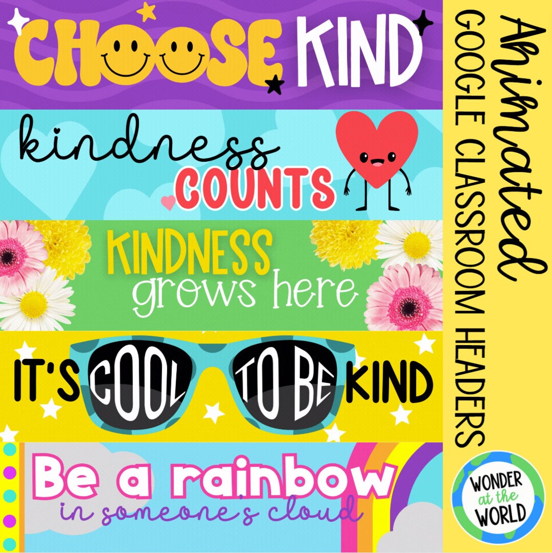 Animated Google Classroom Banners Headers Kindness Theme | Digital ...