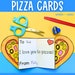 Pizza Theme Valentine's Day Cards to Print Color and Write | 11x8.5 ...