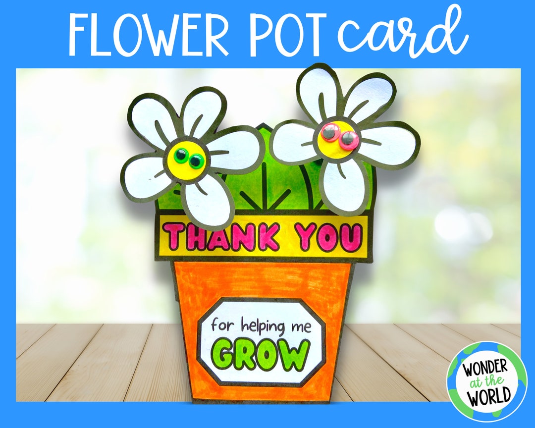 Thank You for Helping Me Grow Card Craft for Kids | Flower Pot Card ...