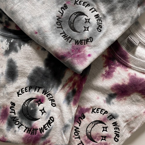 Keep It Weird T-shirt Morbid Podcast Tie Dye Shirt - Etsy